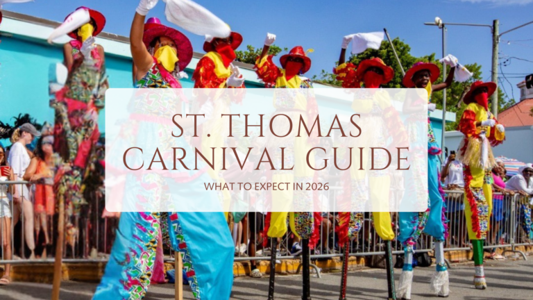 What to Expect During St. Thomas Carnival 2026 - Castle at Cabrita